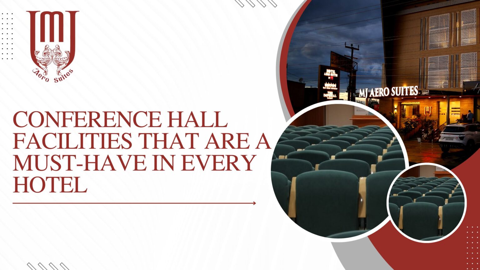Conference Hall Facilities That Are a Must-Have in Every Hotel - MJ ...